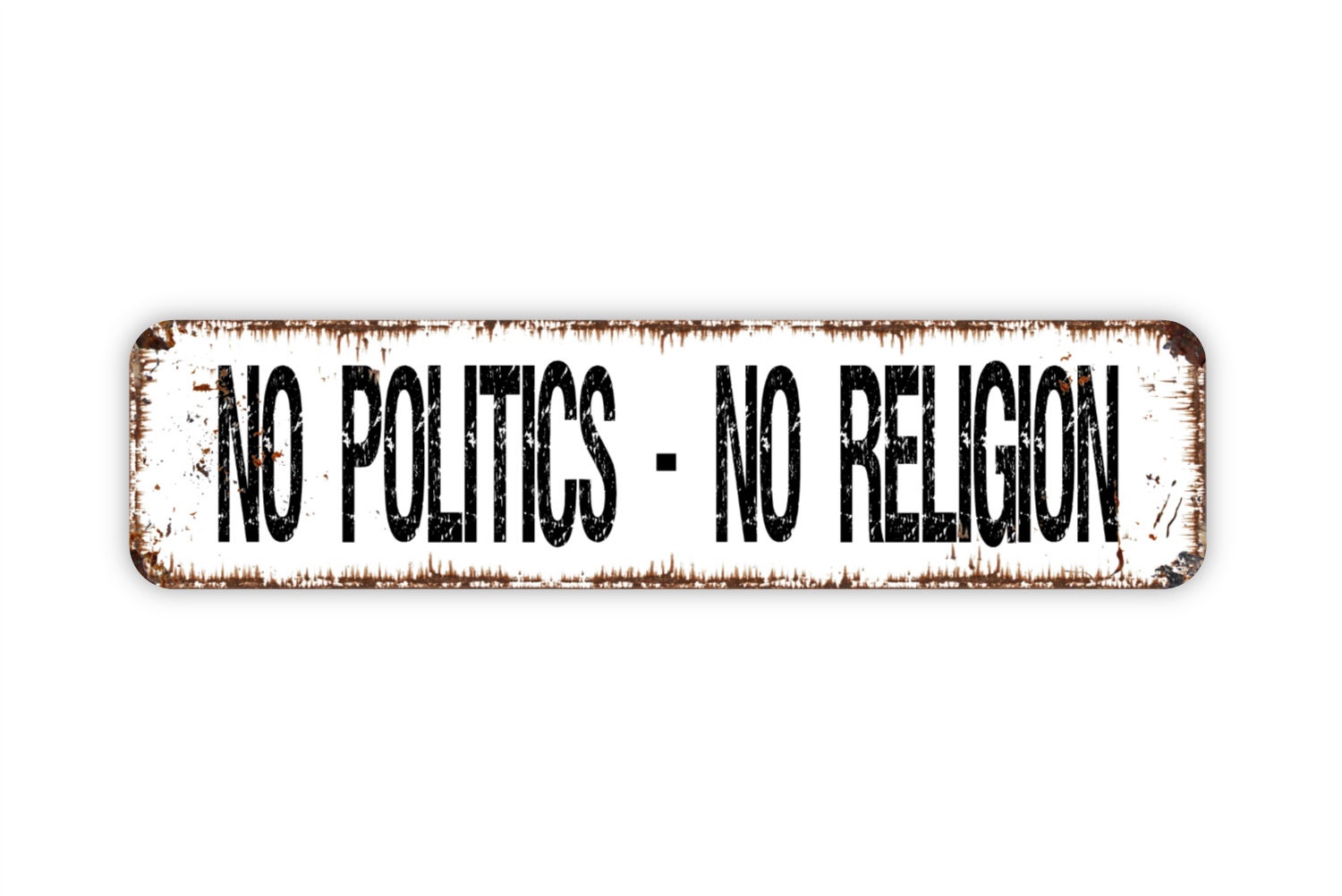 No Politics No Religion Sign No Soliciting Funny Rustic | Etsy