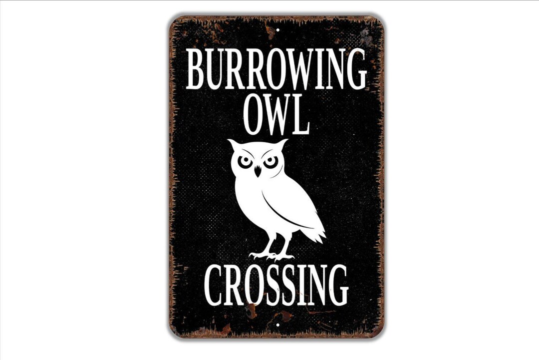 Burrowing Owl Crossing Sign | Wildlife Crossing Sign | Rustic Nature ...