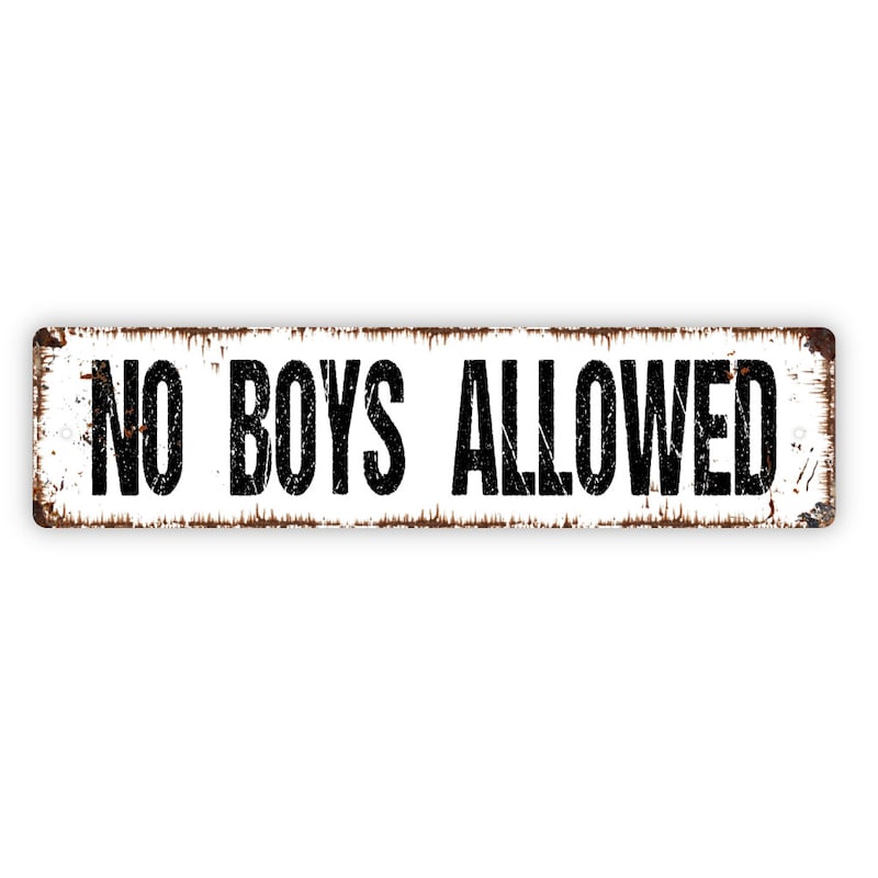 No Boys Allowed Sign - Etsy