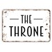 The Throne Sign Metal Sign Farmhouse Contemporary Modern - Etsy