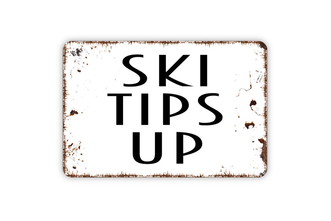 Ski Tips up Sign, Metal Sign, Farmhouse Contemporary Modern Wall Metal ...