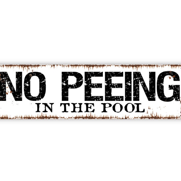 No Pee in the Pool Sign - Etsy