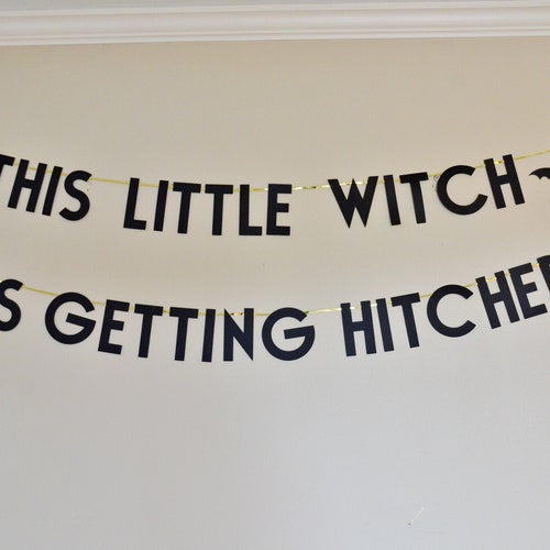 Bridal Shower Banner This Little Witch is Getting Hitched - Etsy