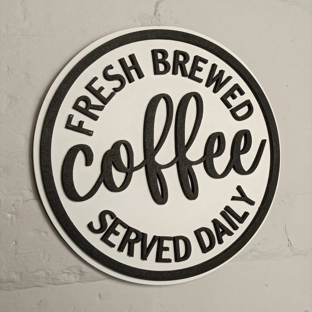Black and White Fresh Brewed Coffee Sign / Wooden Kitchen Wall Art ...