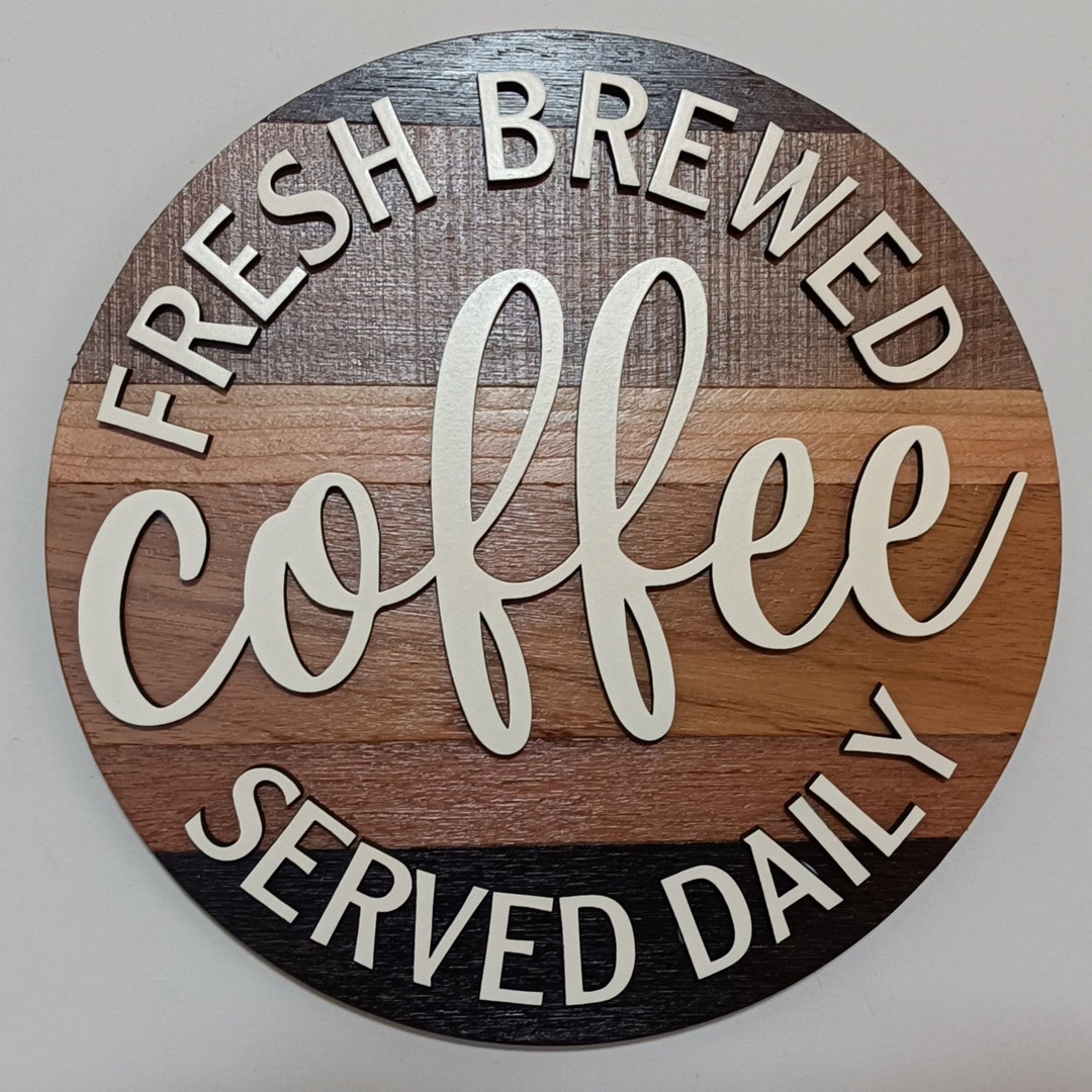 Reclaimed Hardwood Fresh Brewed Coffee Sign / Rustic Kitchen Wall Art ...