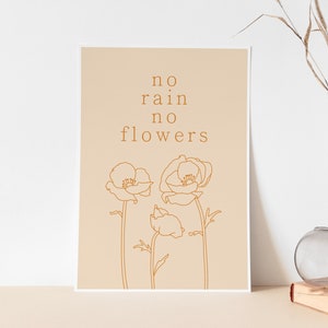 Flower Illustration Art Print | No Rain No Flowers Text | Flower Bloom ...