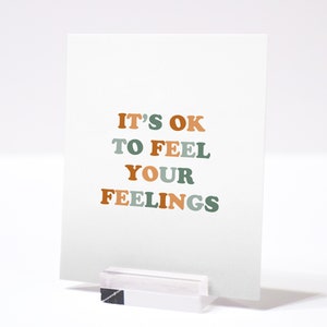 It's Ok to Feel Your Feelings Art Print | Quote About Loving Yourself ...