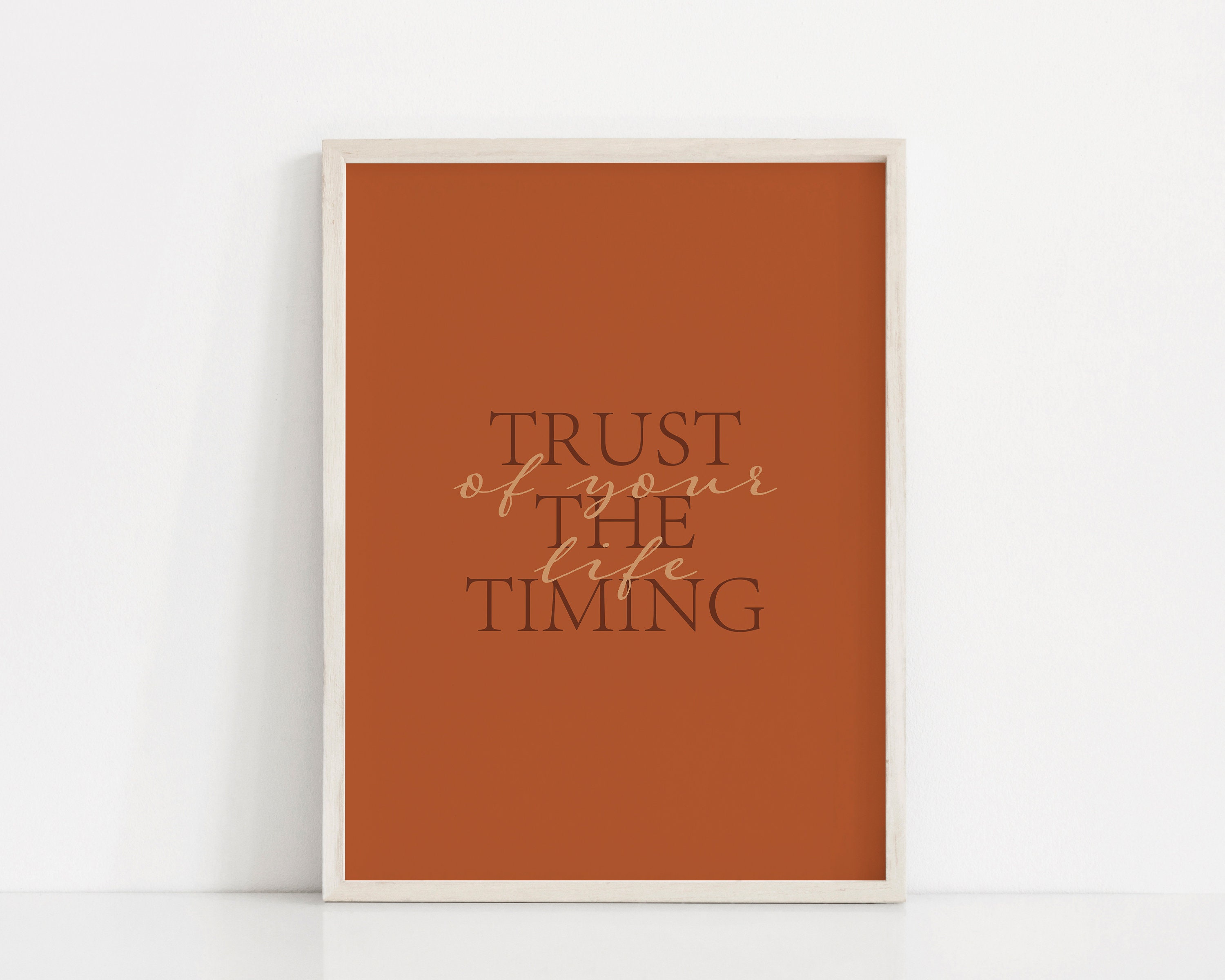 Life Quote Art Print Trust the Timing of Your Life Quote | Etsy