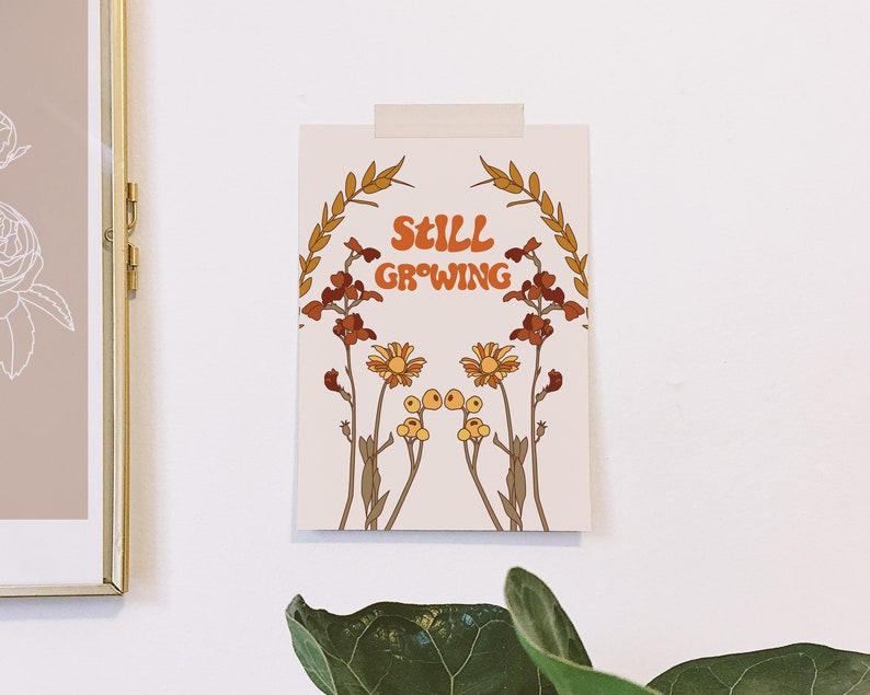 Still Growing Quote Art Print 1970s Typographic Art Retro | Etsy