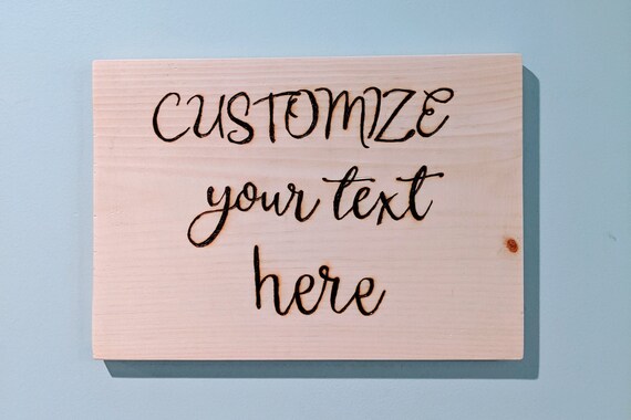 Wooden Signs With Custom Sayings and Quotes Customizable | Etsy