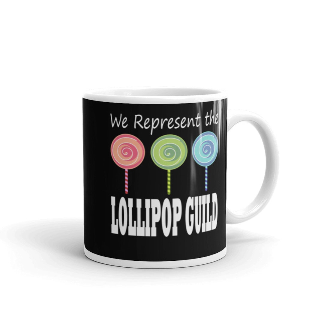 We Represent the Lollipop Guild Wizard of Oz White Glossy Mug - Etsy