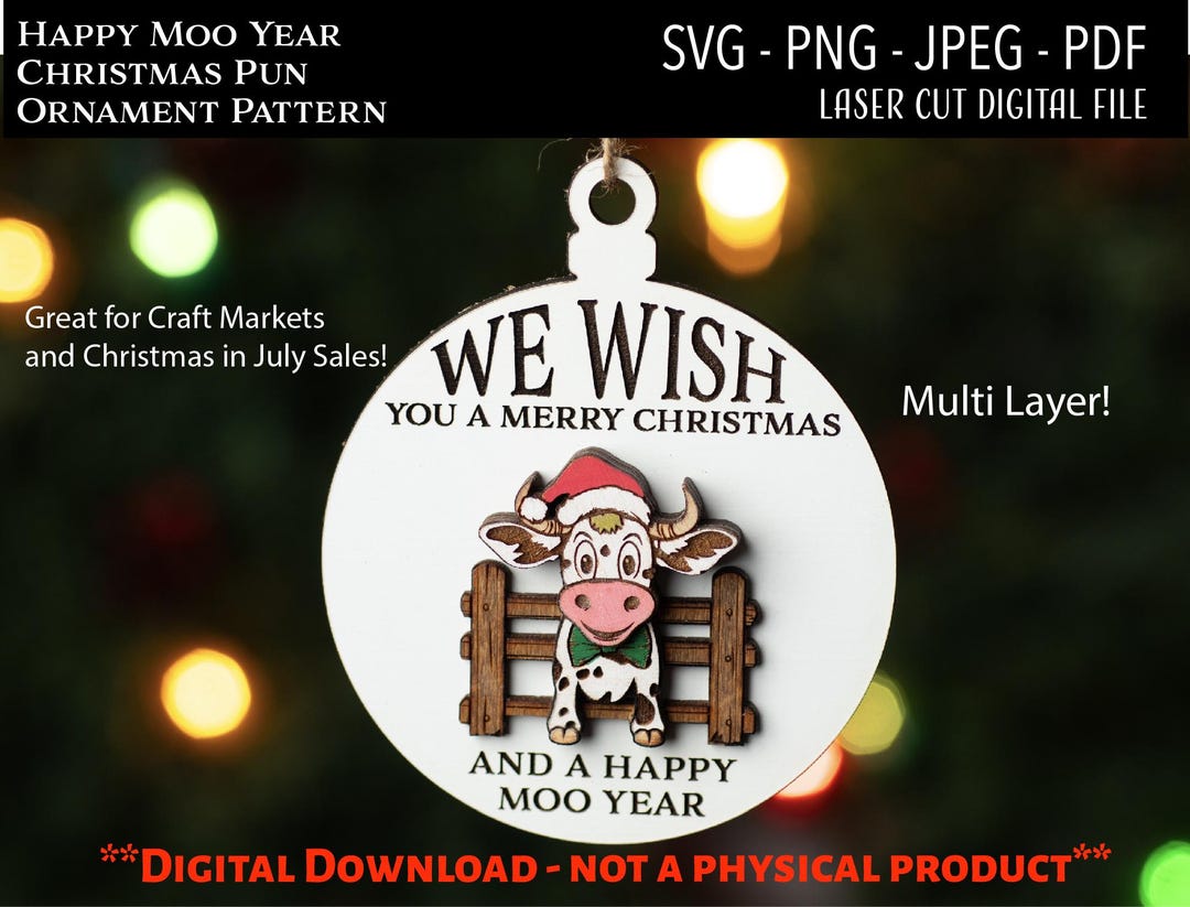 Laser Cut Digital File, Happy Moo Year Christmas Ornament SVG, PNG ...