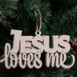 Laser Cut Digital File / Jesus Loves Me Christmas Ornament SVG ...