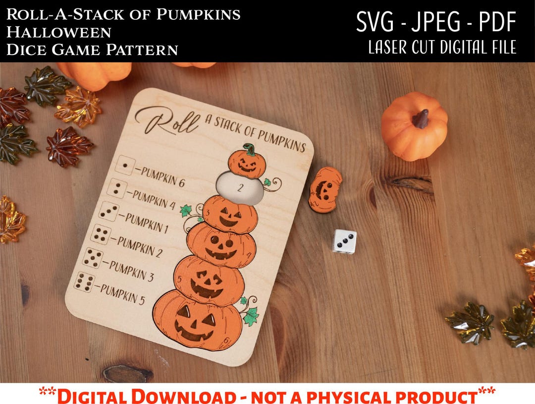 Laser Cut Digital File, Halloween Roll A Stack of Pumpkins Puzzle Game ...