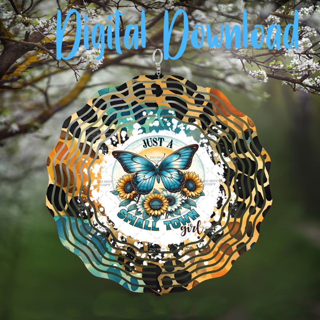Just a Small Town Girl Wind Spinner Digital Design Download Png File - Etsy