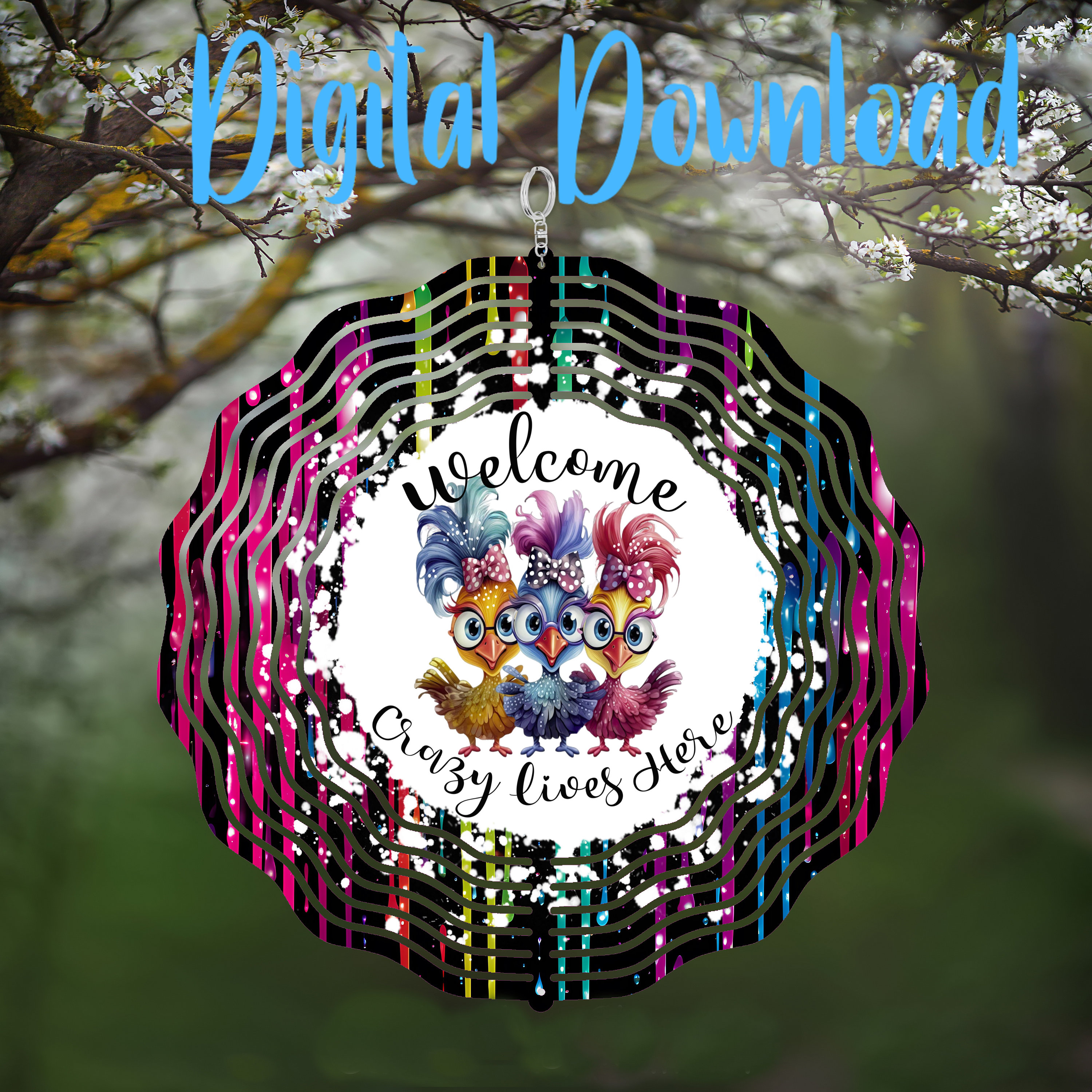 Chicken Welcome Crazy Lives Here Wind Spinner - Digital Design ...
