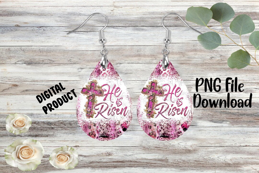 He is Risen - Sublimation Earring Designs Template - PNG - Instant ...