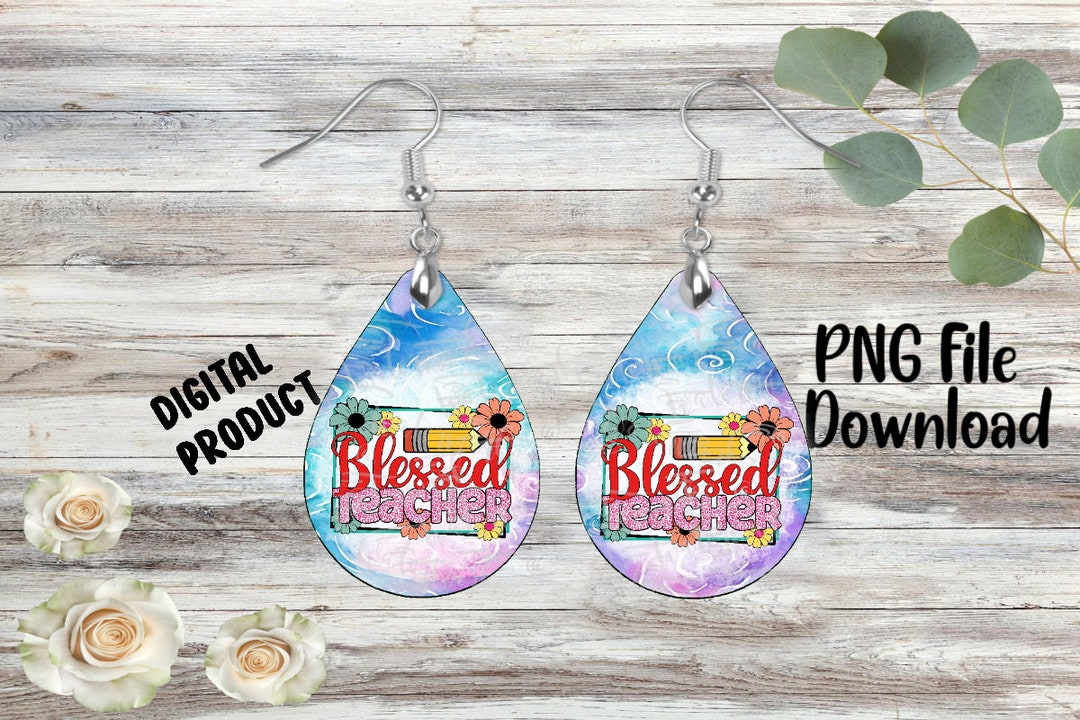 Blessed Teacher - Sublimation Earring Designs Template - PNG - Instant ...