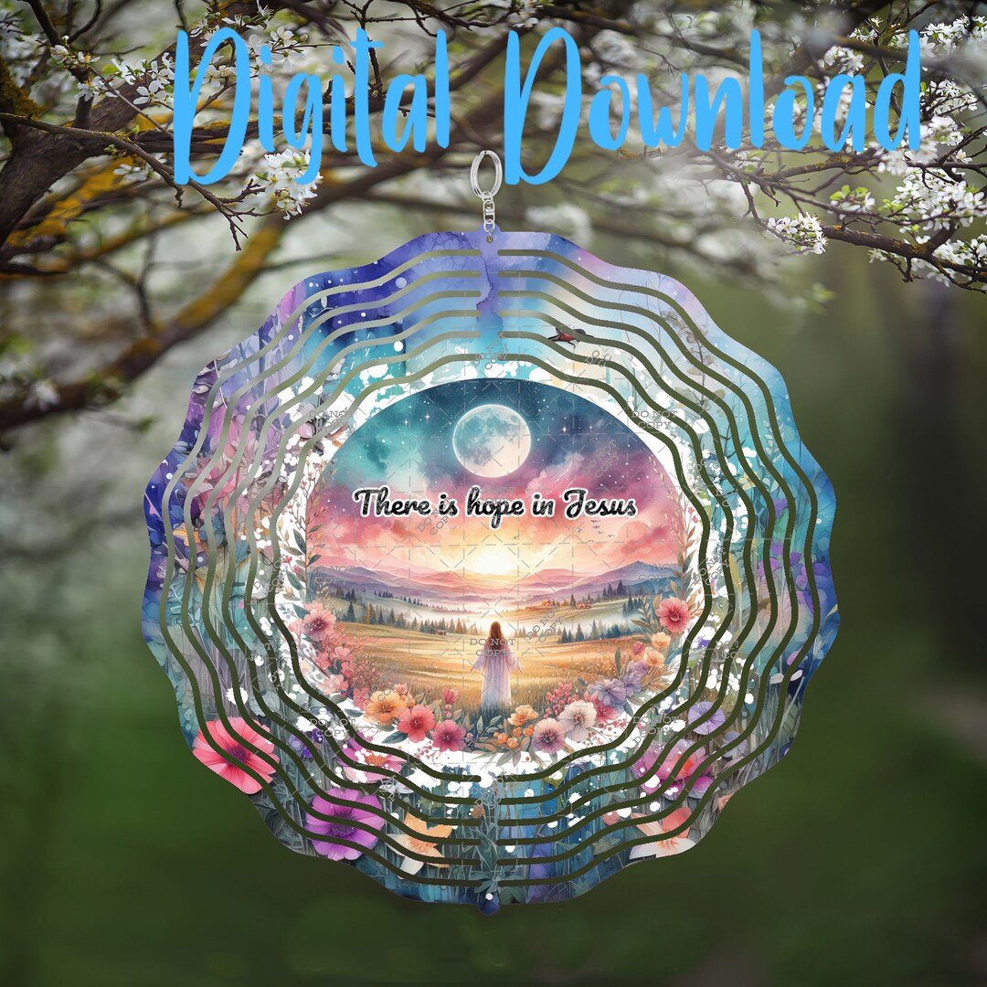 There is Hope in Jesus Wind Spinner Digital Design Download Png File - Etsy