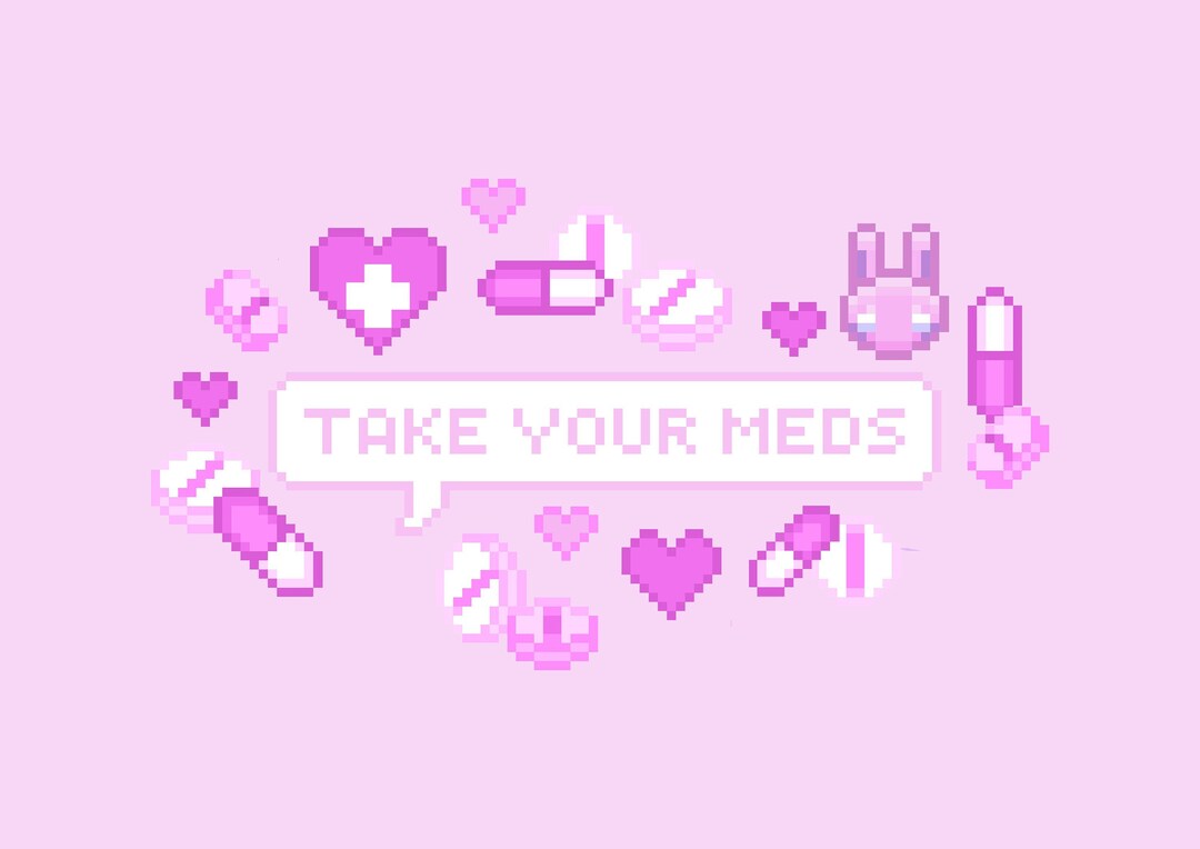 Take Your Meds - Pixel Mini Print - Etsy