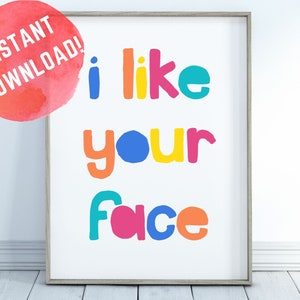 I Like Your Face | Girlfriend Gift | Rainbow Art | Wall Art | Instant ...