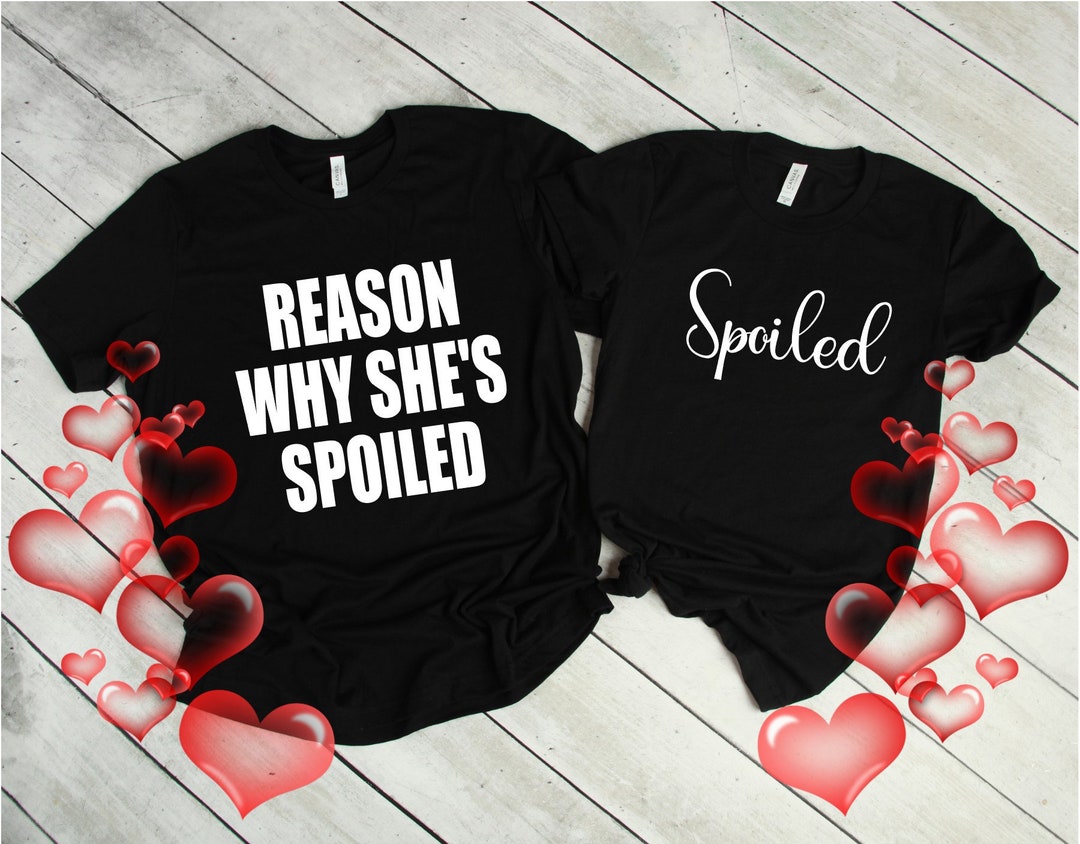 Spoiled T-shirt Set: Anniversary Couple Shirts - Etsy