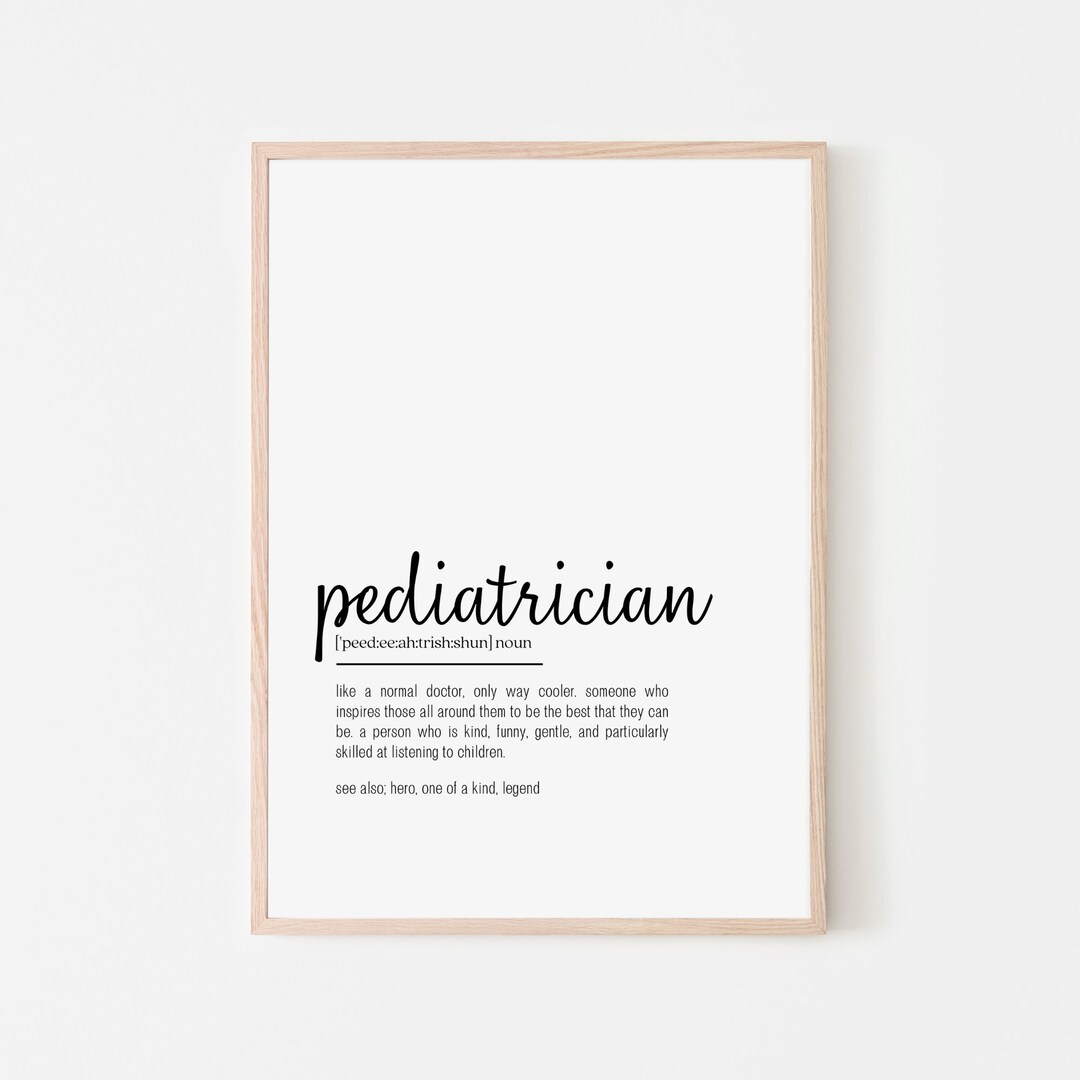 Pediatrician | Medical | Science | Wall Art | Digital Print - Etsy