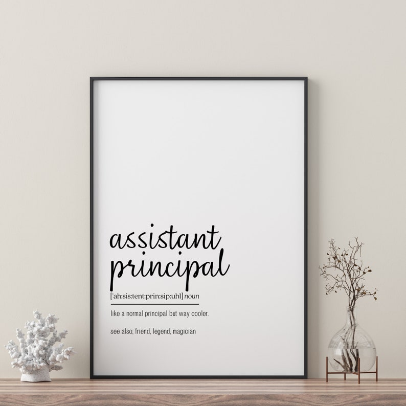 Assistant Principal | Quotes | Wall Art | Office Decor | Digital Prints ...