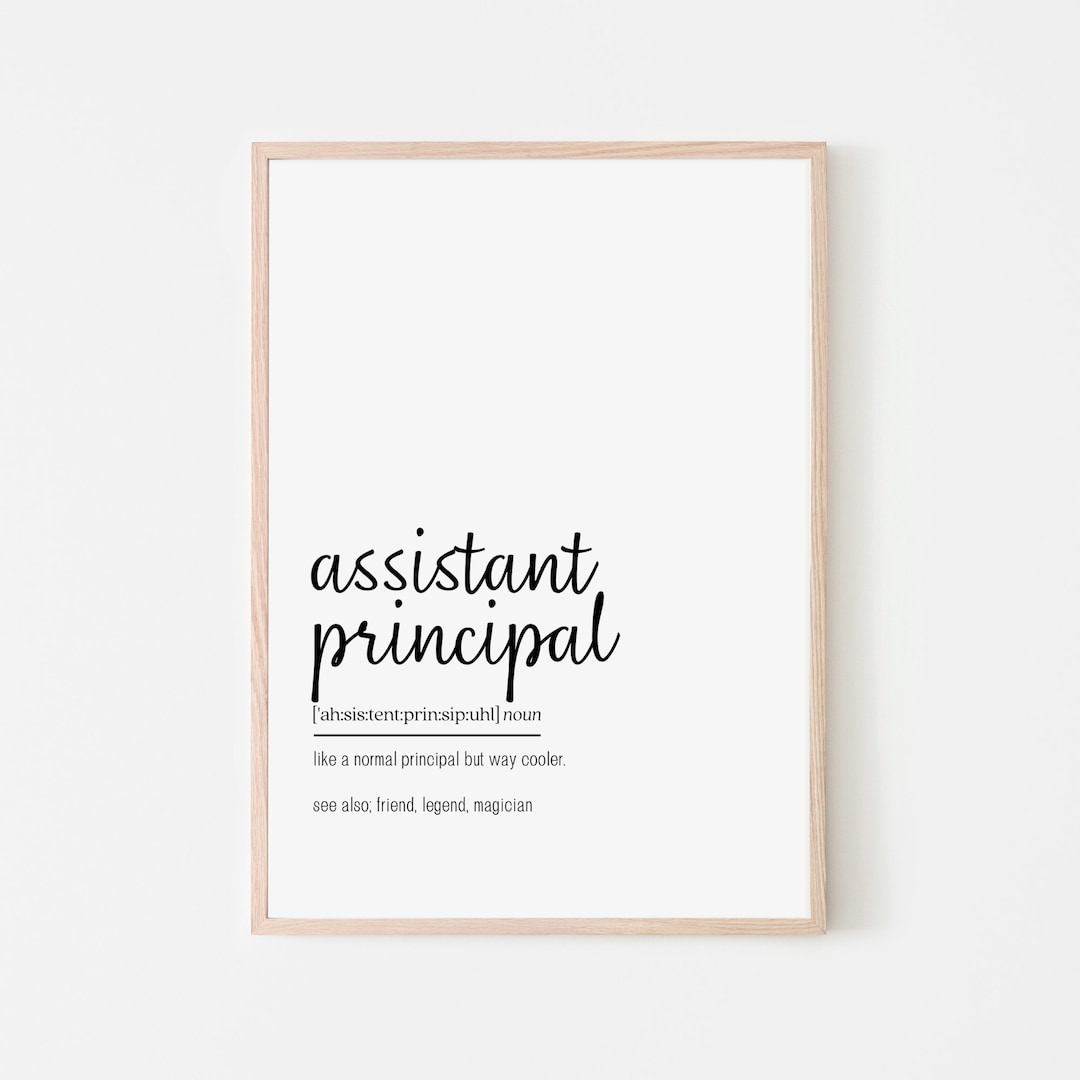 Assistant Principal | Quotes | Wall Art | Office Decor | Digital Prints ...