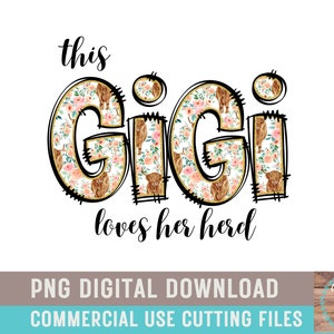 This Gigi Loves Her Herd Png Highland Cow Floral Gigi Loves Her Cows ...