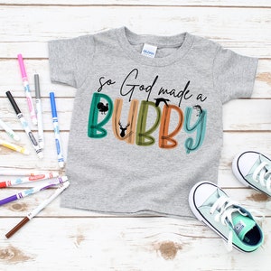 So God Made A Bubby PNG Country Outdoor Hunting Toddler Big Brother ...