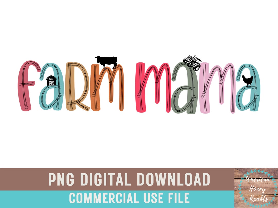 Farm Mama PNG Funny Country Girl Mother Day Farm Life Shirt Design ...