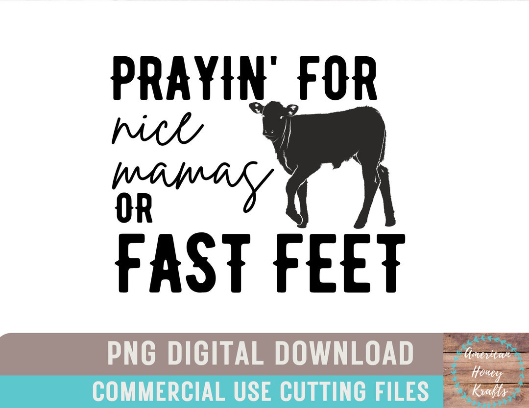 Praying for Nice Mamas or Fast Feet Calving Season PNG Cattle Farmer ...