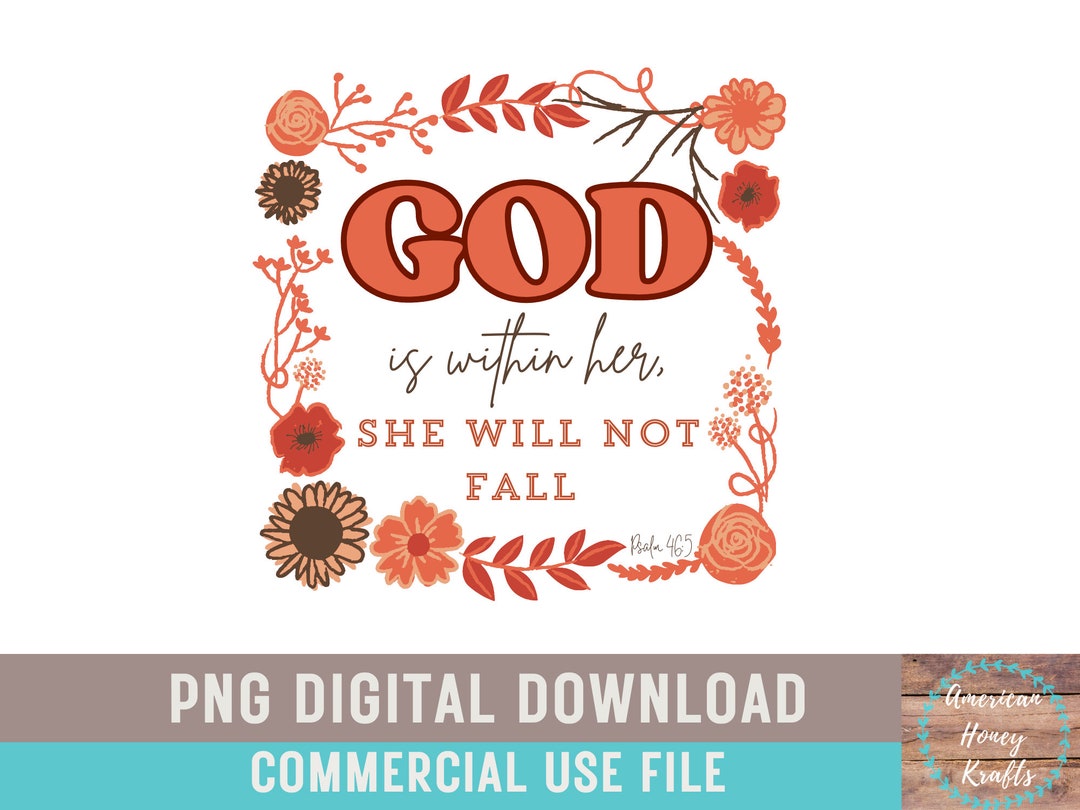 God is Within Her She Will Not Fall PNG Fall Sunflower Bible Verses ...