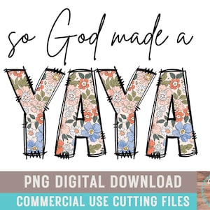 So God Made A Yaya PNG - Etsy
