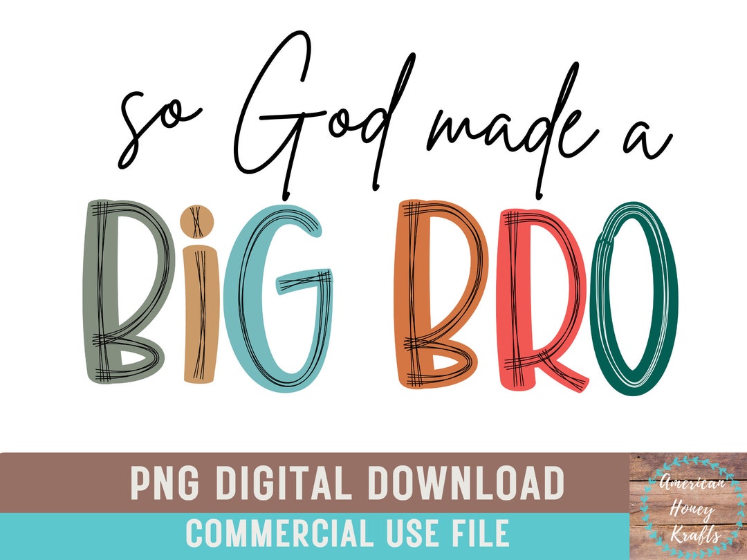 So God Made A Big Bro PNG Boho Big Brother Baby Announcement PNG ...