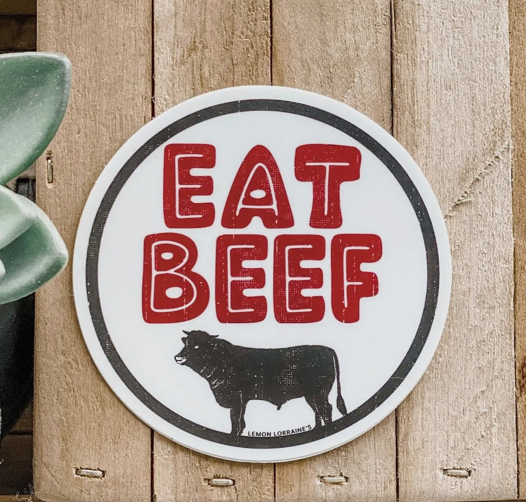 Eat Beef Sticker Cattle Ranch Farm Bull Cow Cowboy Cowgirl Western ...