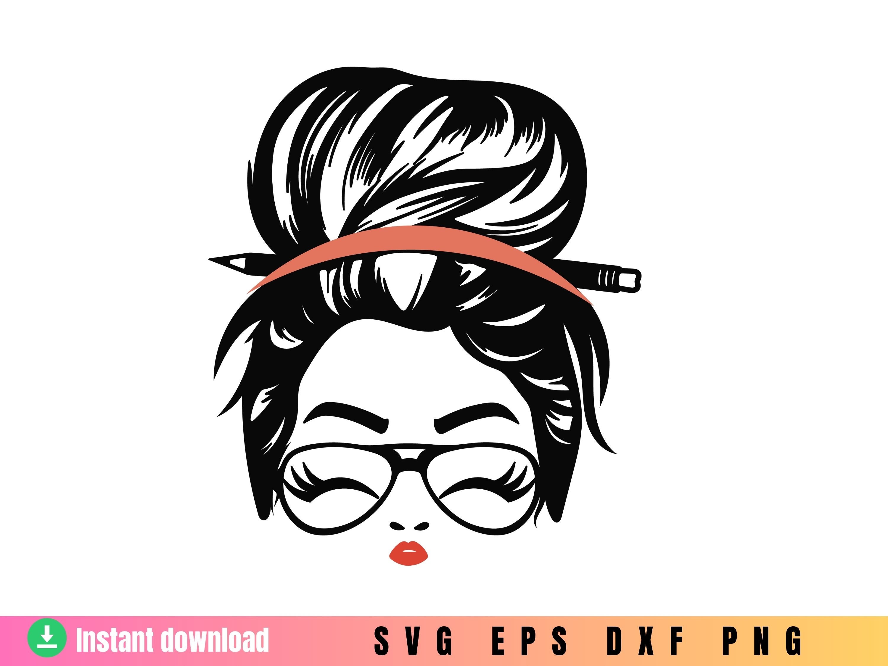 Messy Bun Teacher Svg Teacher Life Svg Cut File For Cricut Cute Messy Bun Svg Teacher Life
