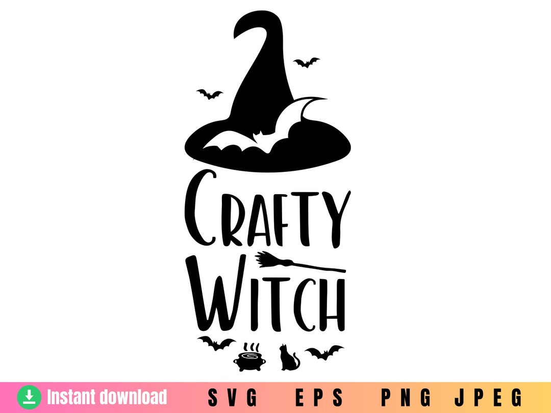 Crafty Witch SVG, Halloween SVG, Halloween Shirt Design, Bat, Halloween ...
