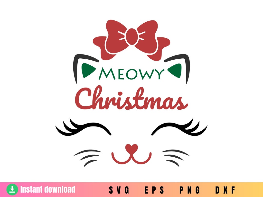 Meowy Christmas SVG Cute Cat Meow Svg Christmas SVG Meowy - Etsy