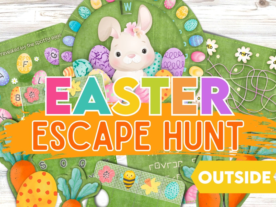 Easter Escape Hunt. Outside Easter Egg Hunt. Solve the Puzzles ...