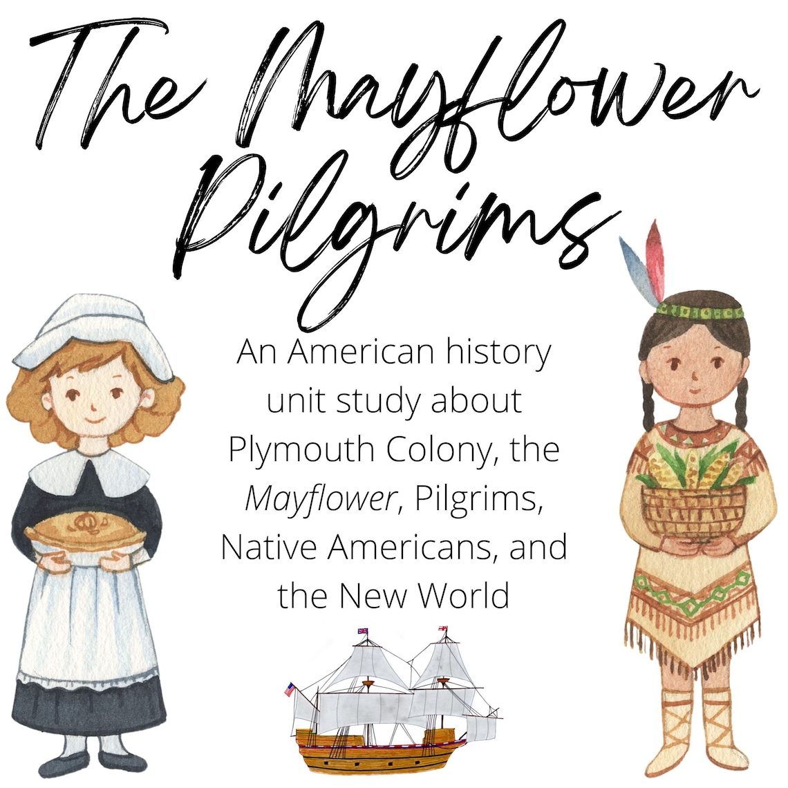 Thanksgiving Activity for Kids, Mayflower Pilgrims Unit Study, Native ...
