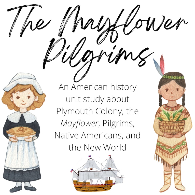 Mayflower Pilgrims Unit Study Plymouth Colony Native American History ...