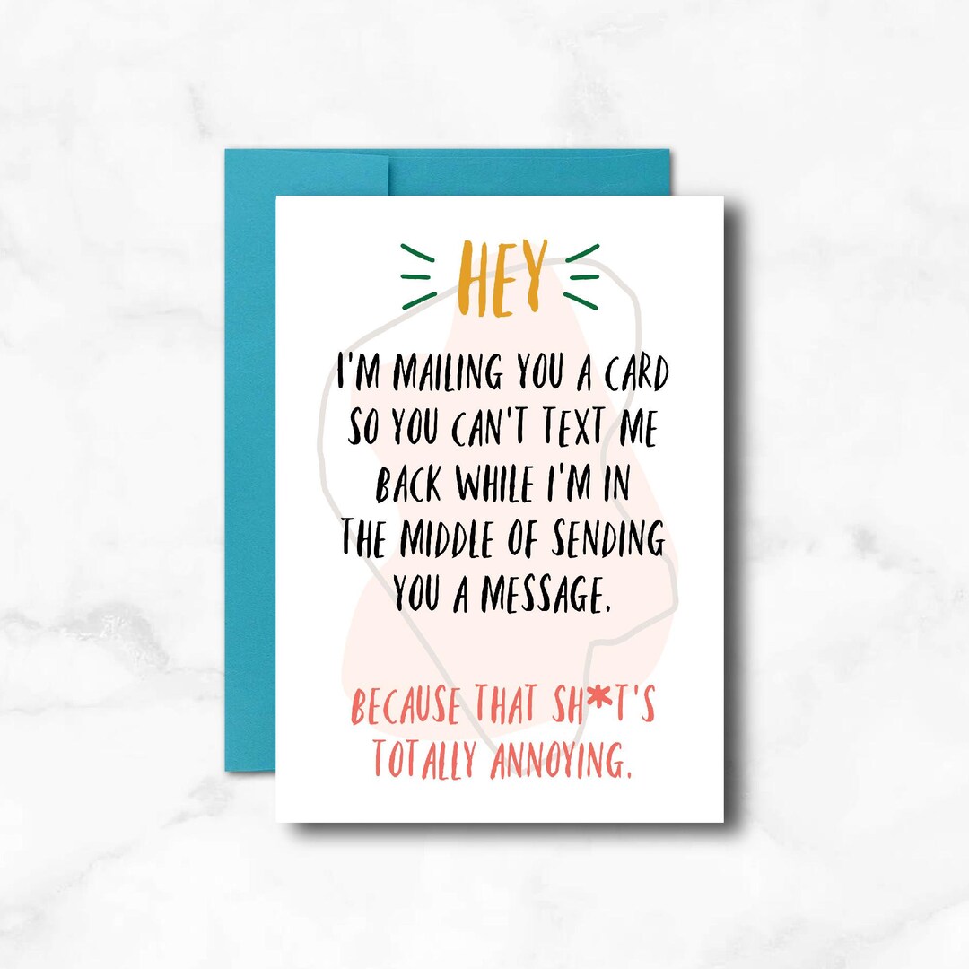 Funny Texting Greeting Card: Annoying Friends Card - Etsy