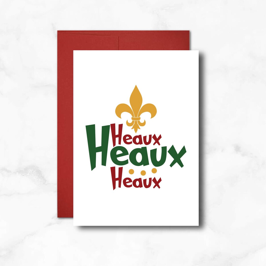 Heaux Heaux Heaux Christmas Card; Southern Christmas Card; Louisiana ...
