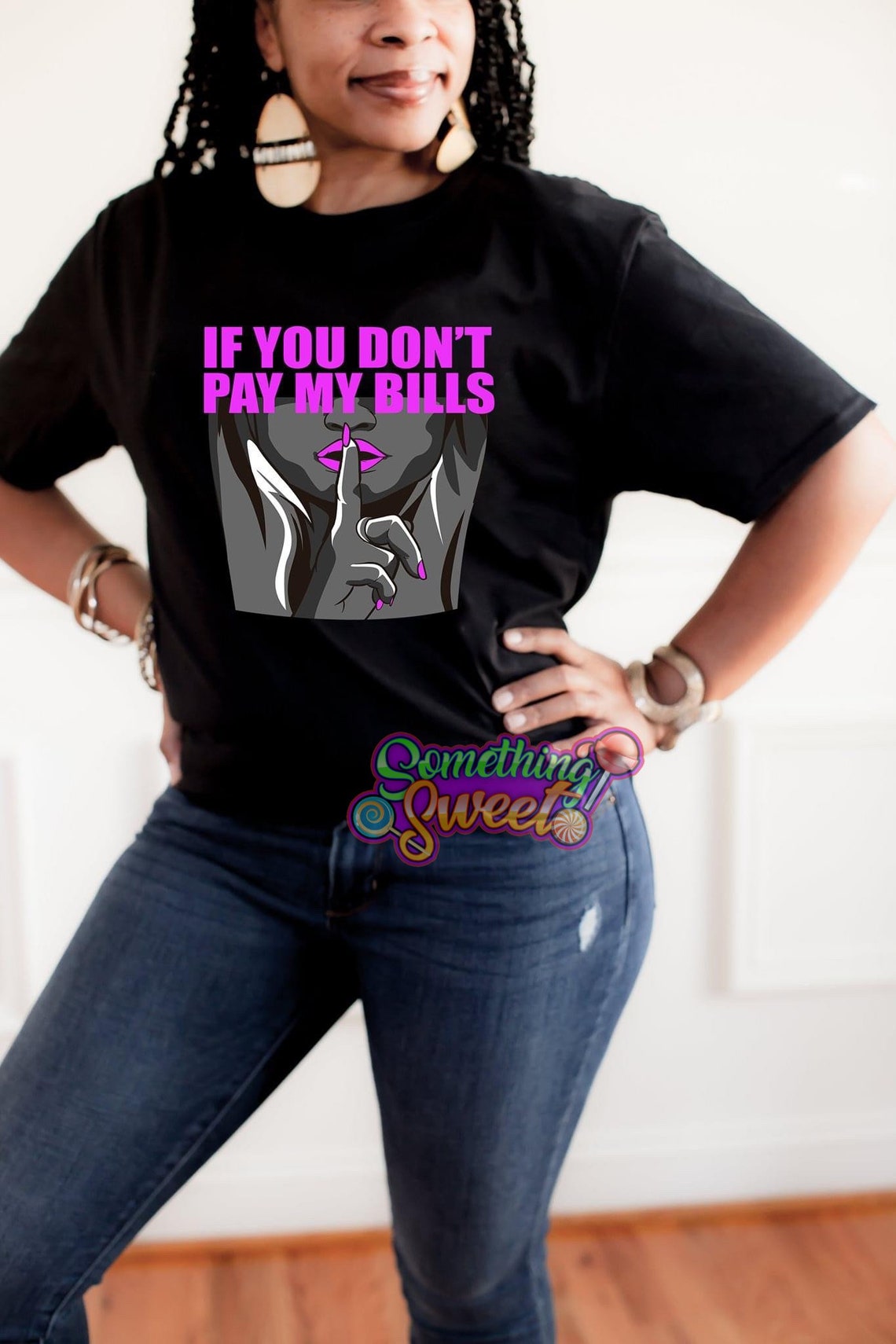 If You Dont Pay My Bills Shut Up - Etsy.de