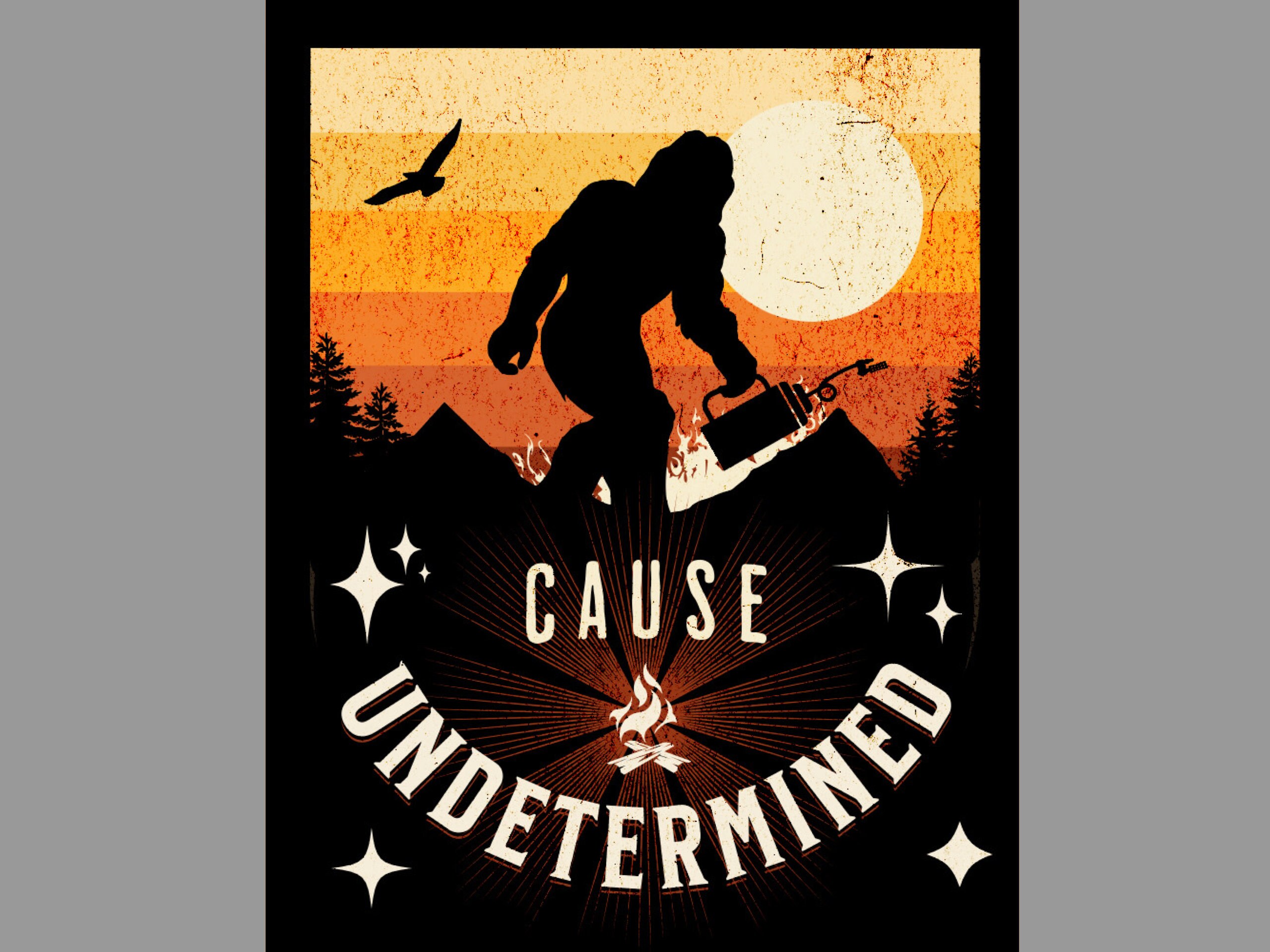 Wildland Firefighter Sticker - Cause Undetermined - Sasquatch With Drip ...