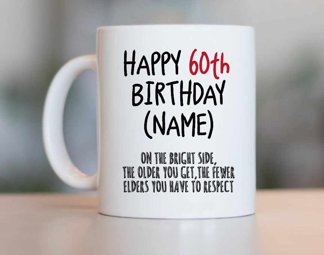 Custom 60th Birthday Mug 60th Birthday Mug 60 Year Old - Etsy