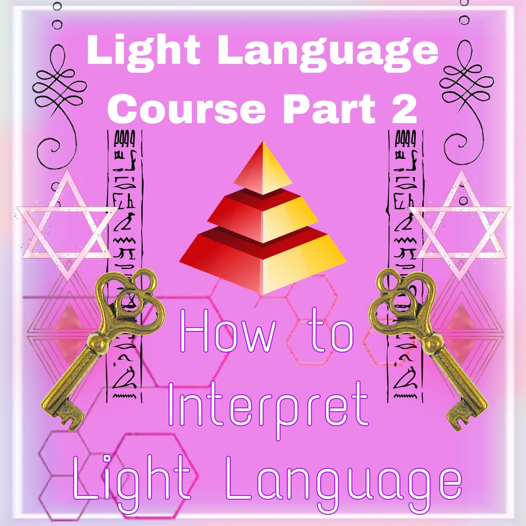 Light Language Course Part 2: How to Interpret & Translate Light Language - Etsy