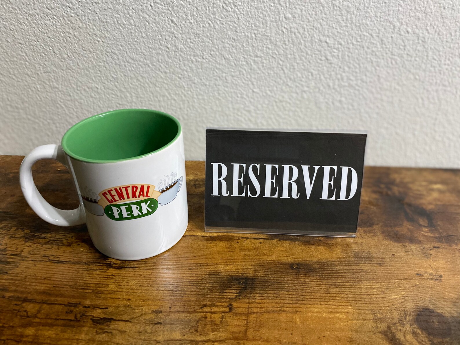 Friends TV Show Reserved Sign Central Perk Coffee Table Sign | Etsy